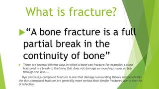 last full ppt fracture....' with you' with you.pptx