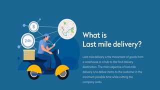 Last mile | PPTX