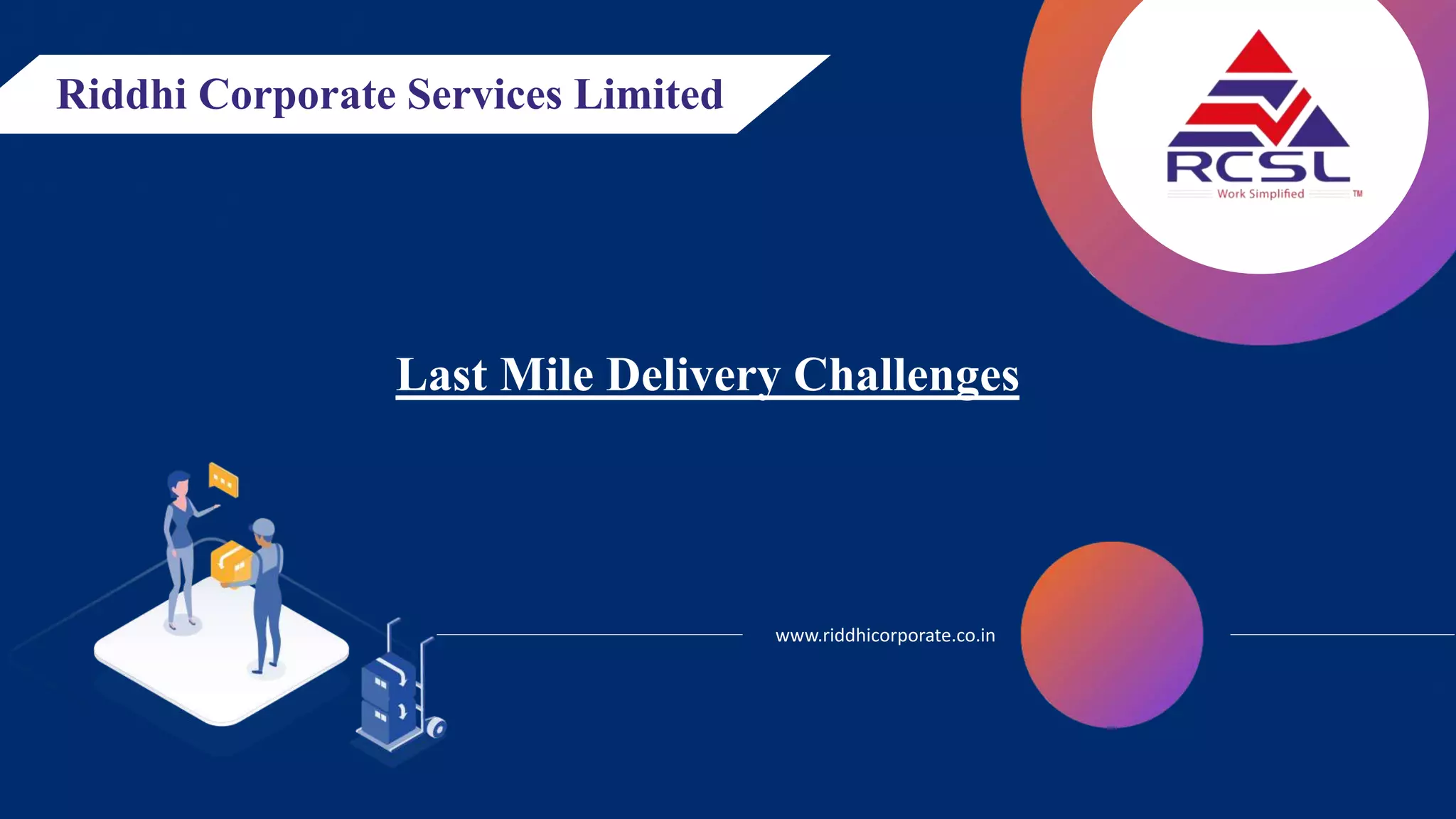 Last Mile Delivery Challenges | PPT