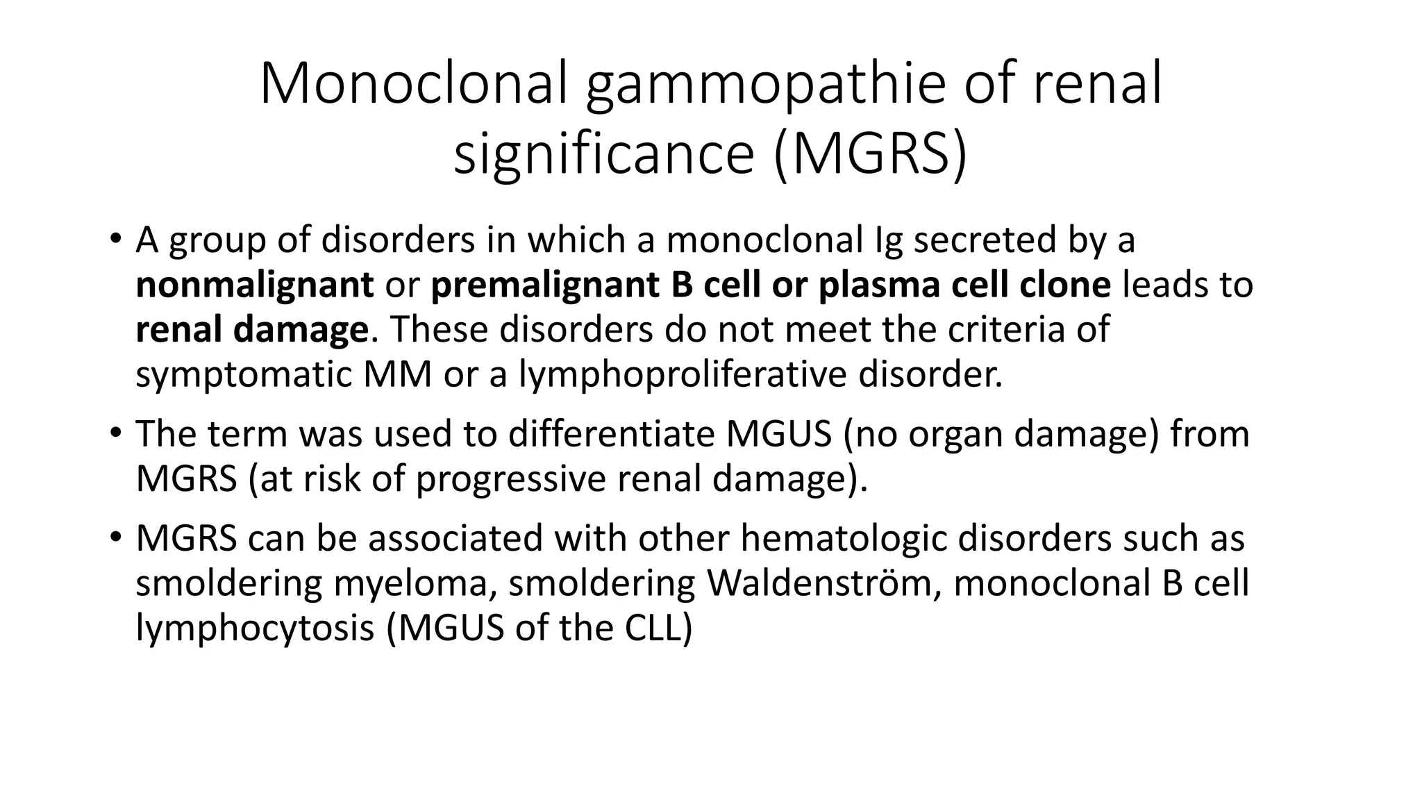Monoclonal Gammopathy and Renal Disease | PPTX