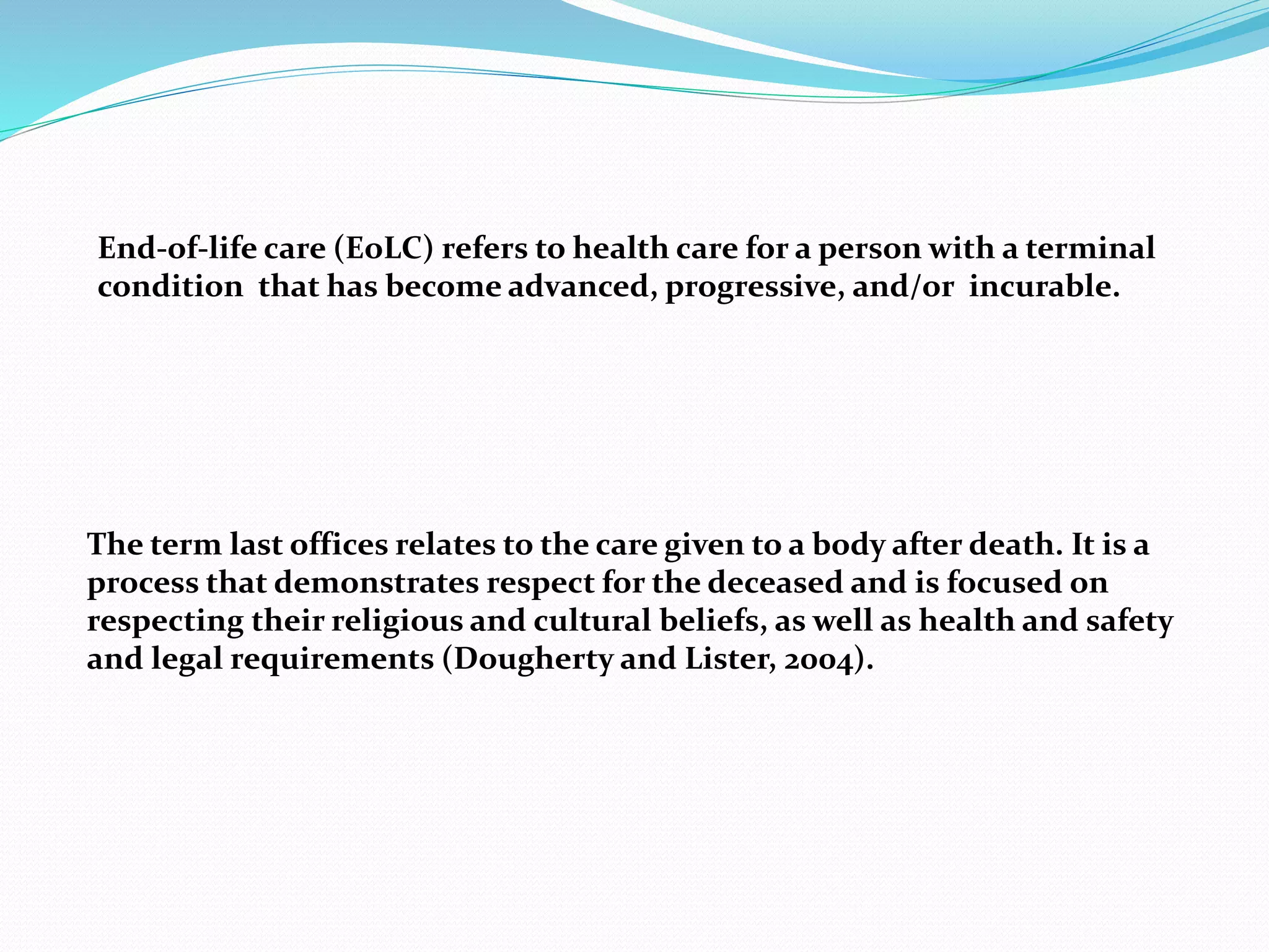 Nursiing consideration- Last office death care | PPTX