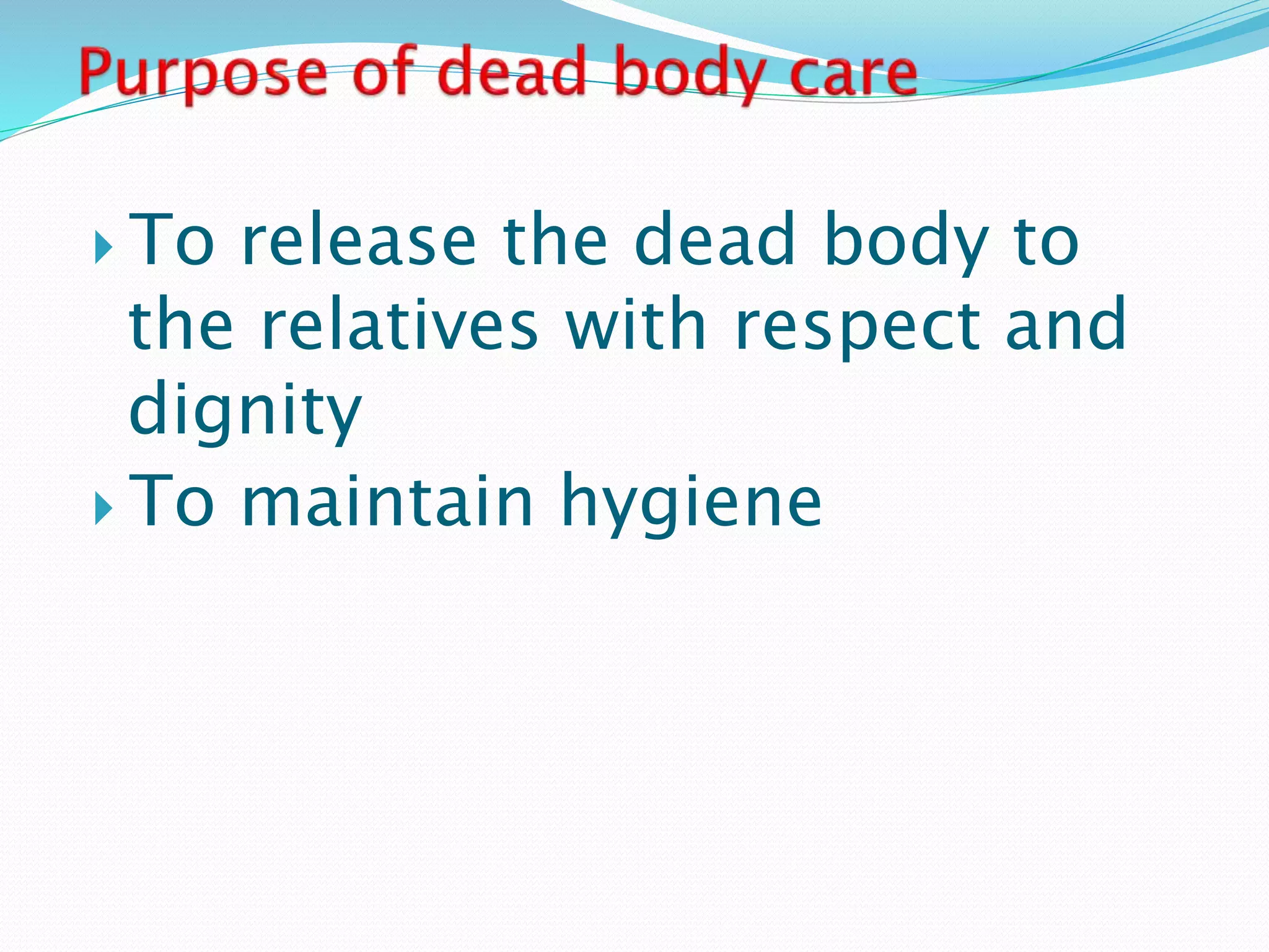 Nursiing consideration- Last office death care | PPTX