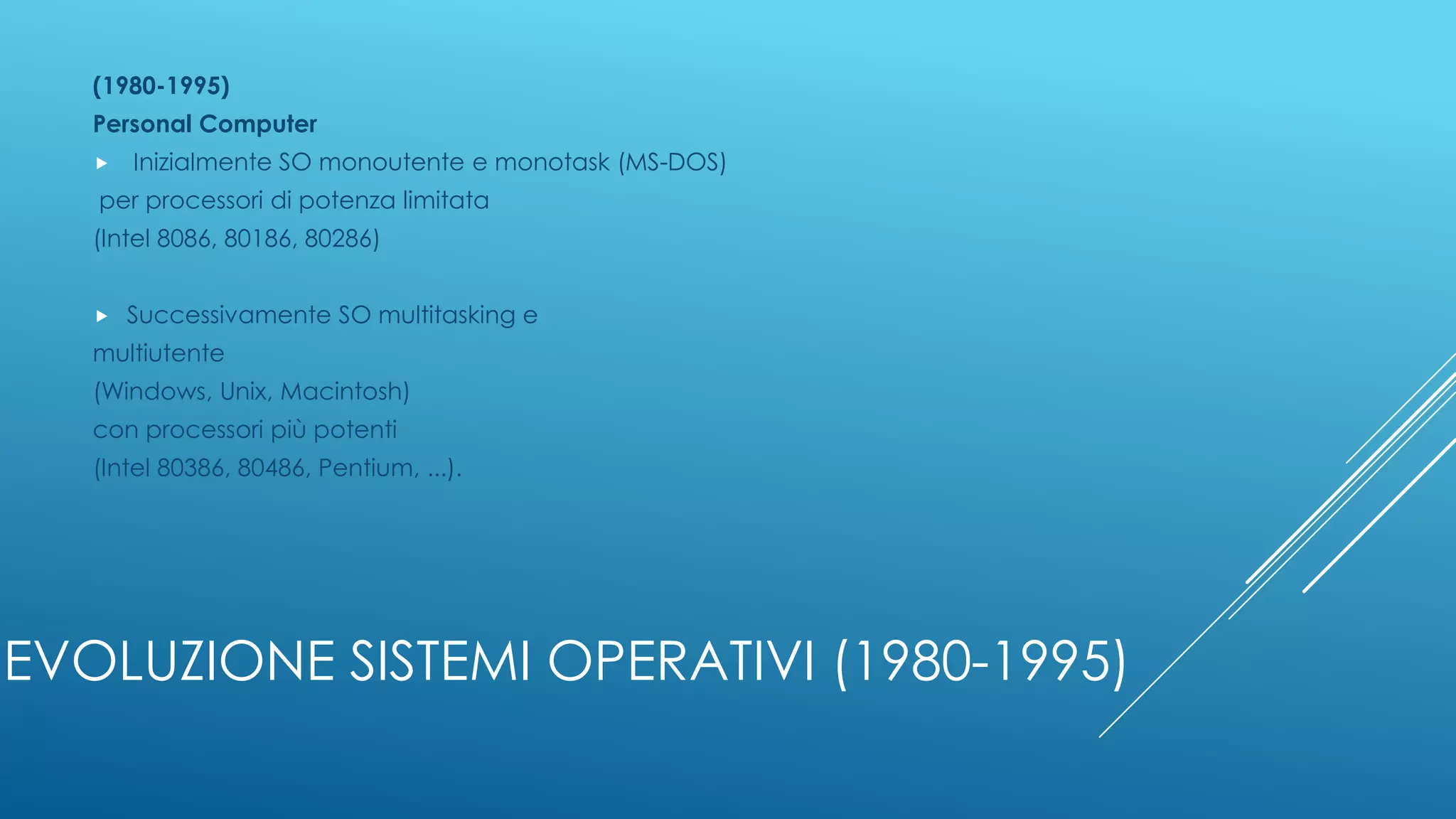 La storia dei sistemi operativi | PPTX