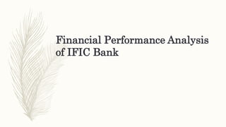 Financial Performance of IFIC Bank | PPTX