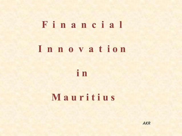 Financial Innovation | PPTX | Business Banking & Finance | Business