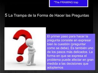 Las trampas psicológicas en la toma de decisiones | PPTX