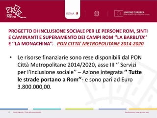 La strategia cittadina per il superamento dei campi rom | PPT