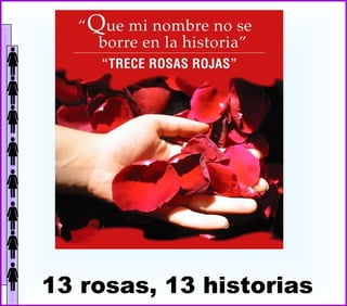 Las trece rosas | PPT