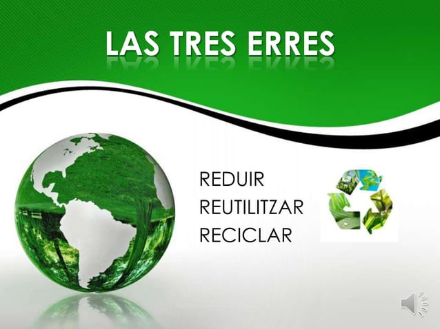 Las tres erres 1 | PPT