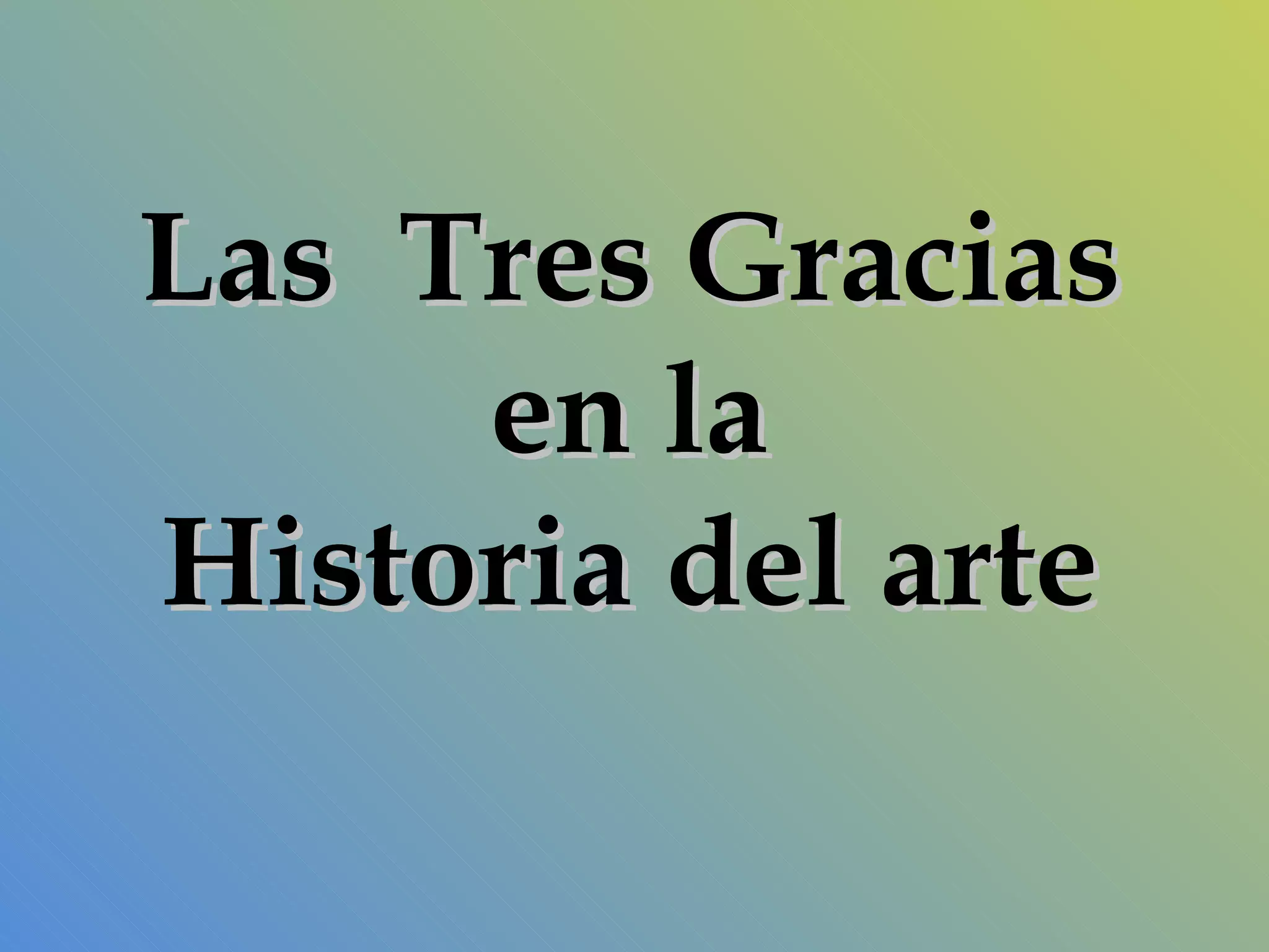 Las tres gracias en la historia del arte | PPS | Fine Art