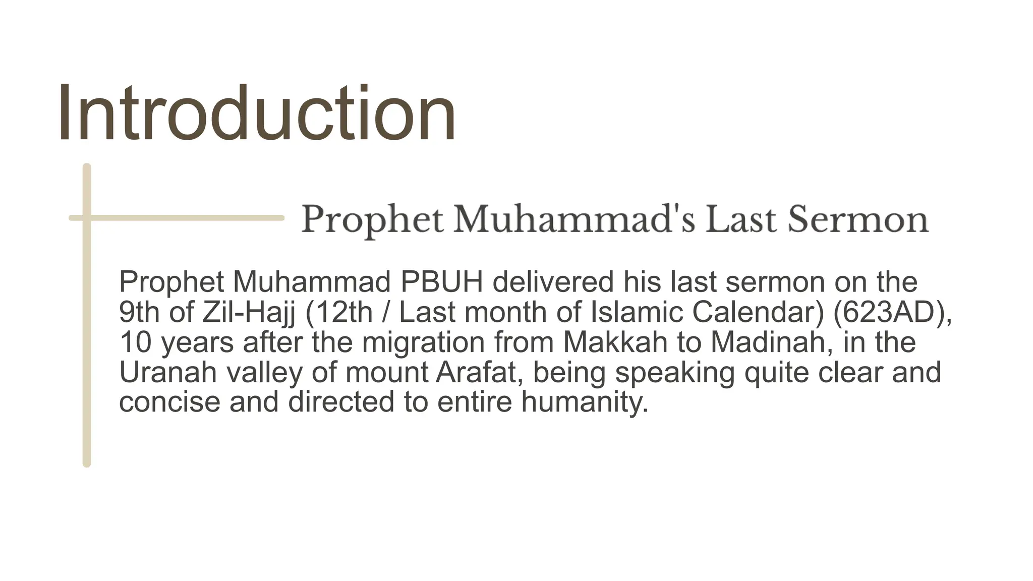 Last Sermon of Holy Prophet (Peace Be Upon Him)pptx | PPTX