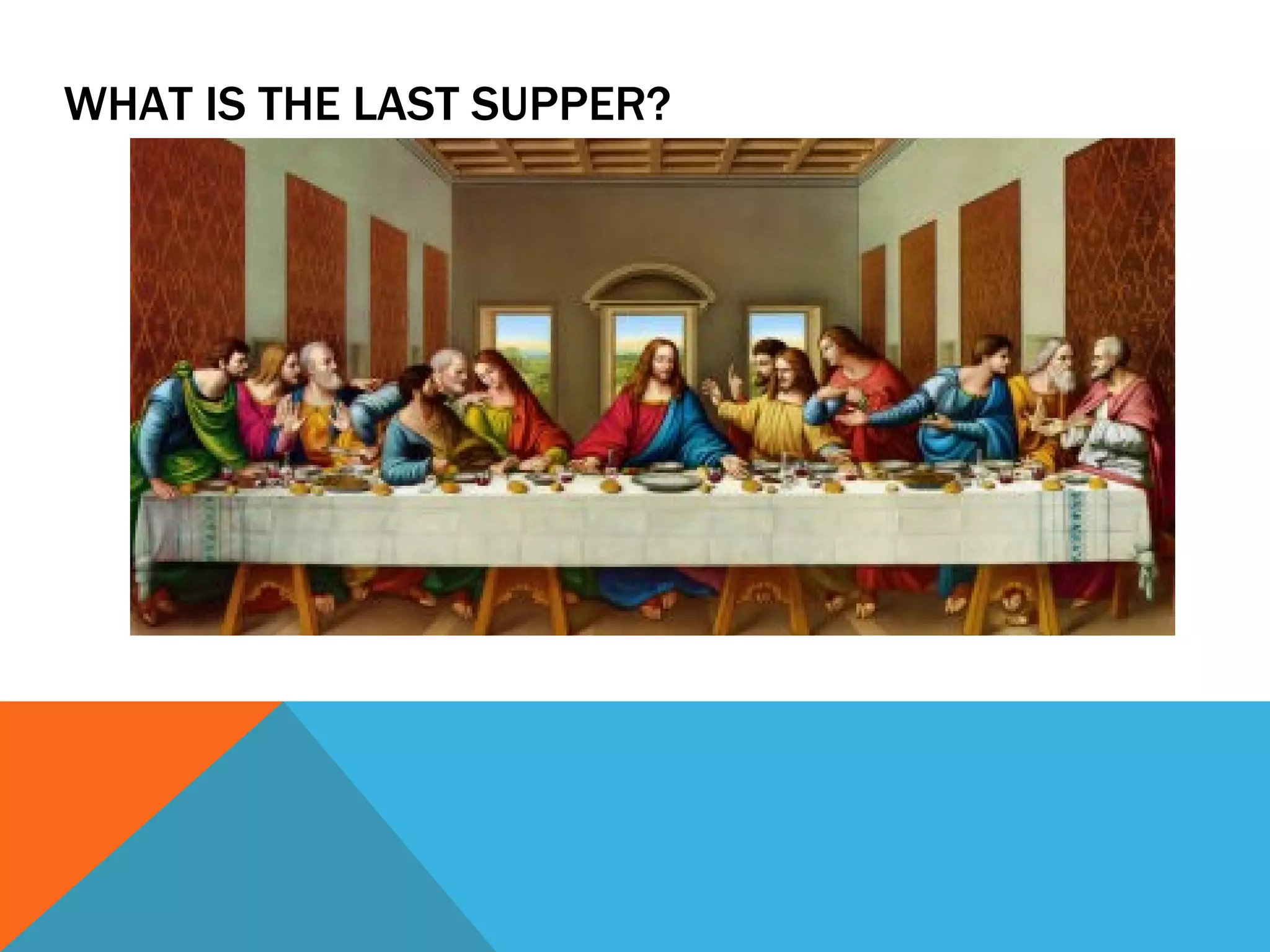 Last supper | PPT