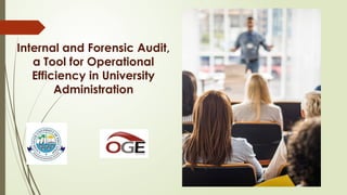 LASUED Internal and Forensic Audit, a Tool for Operational Efficiency in - Prof Oyedokun.pptx