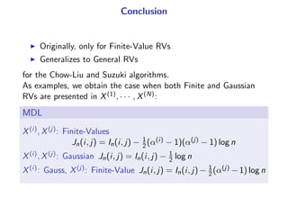 A Generalization of the Chow-Liu Algorithm and its Applications to ...