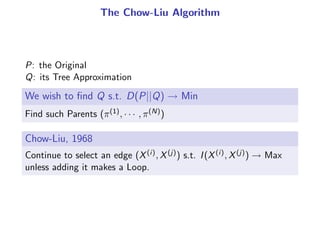A Generalization of the Chow-Liu Algorithm and its Applications to Artificial Intelligence | PPT