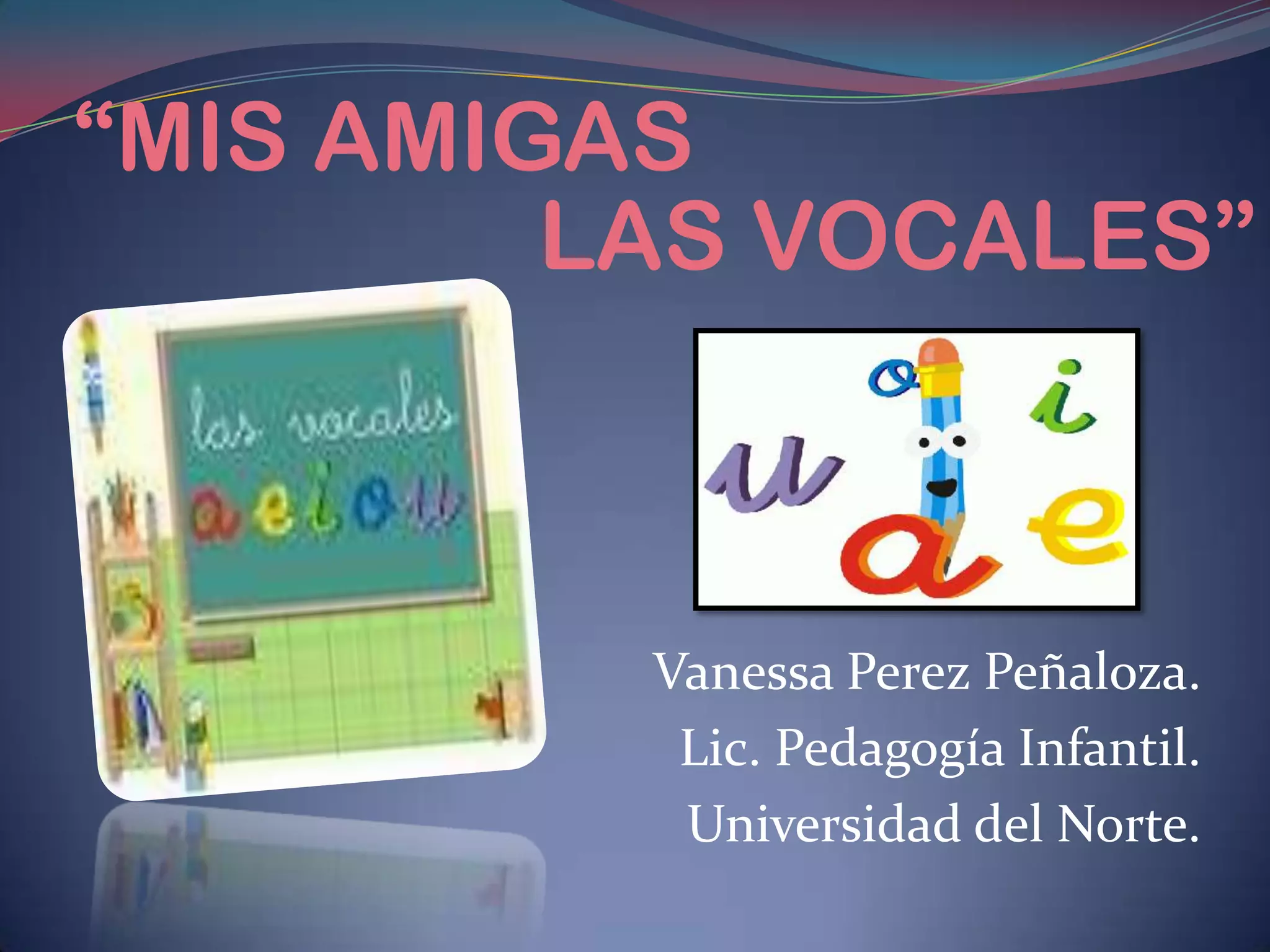 Las vocales | PPT