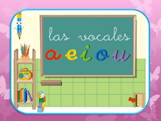 Las vocales | PPT