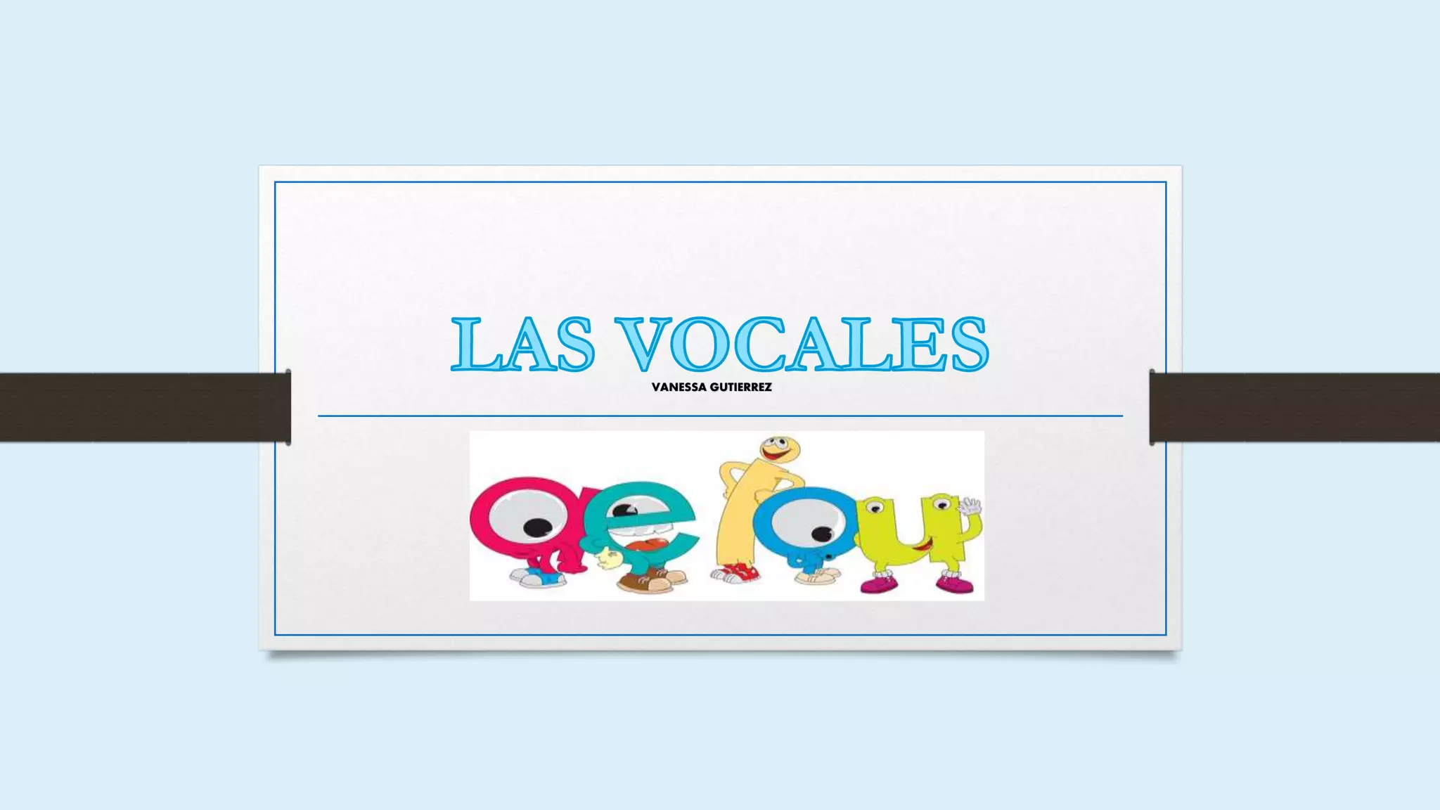 Las vocales | PPTX