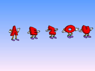 Las vocales animadas... | PPT