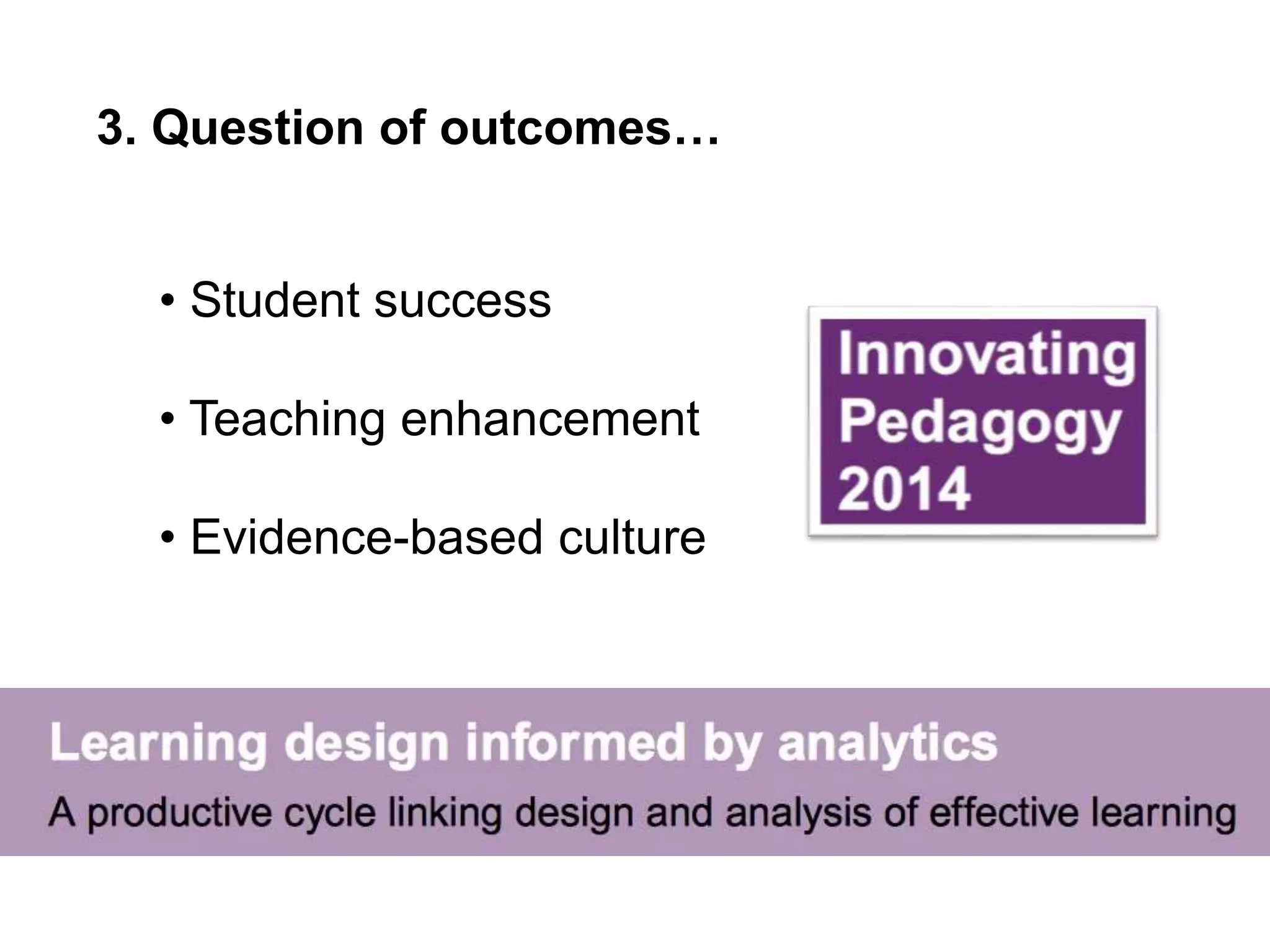 Some Thoughts On Learning Analytics And Educational Data Mining Ppt
