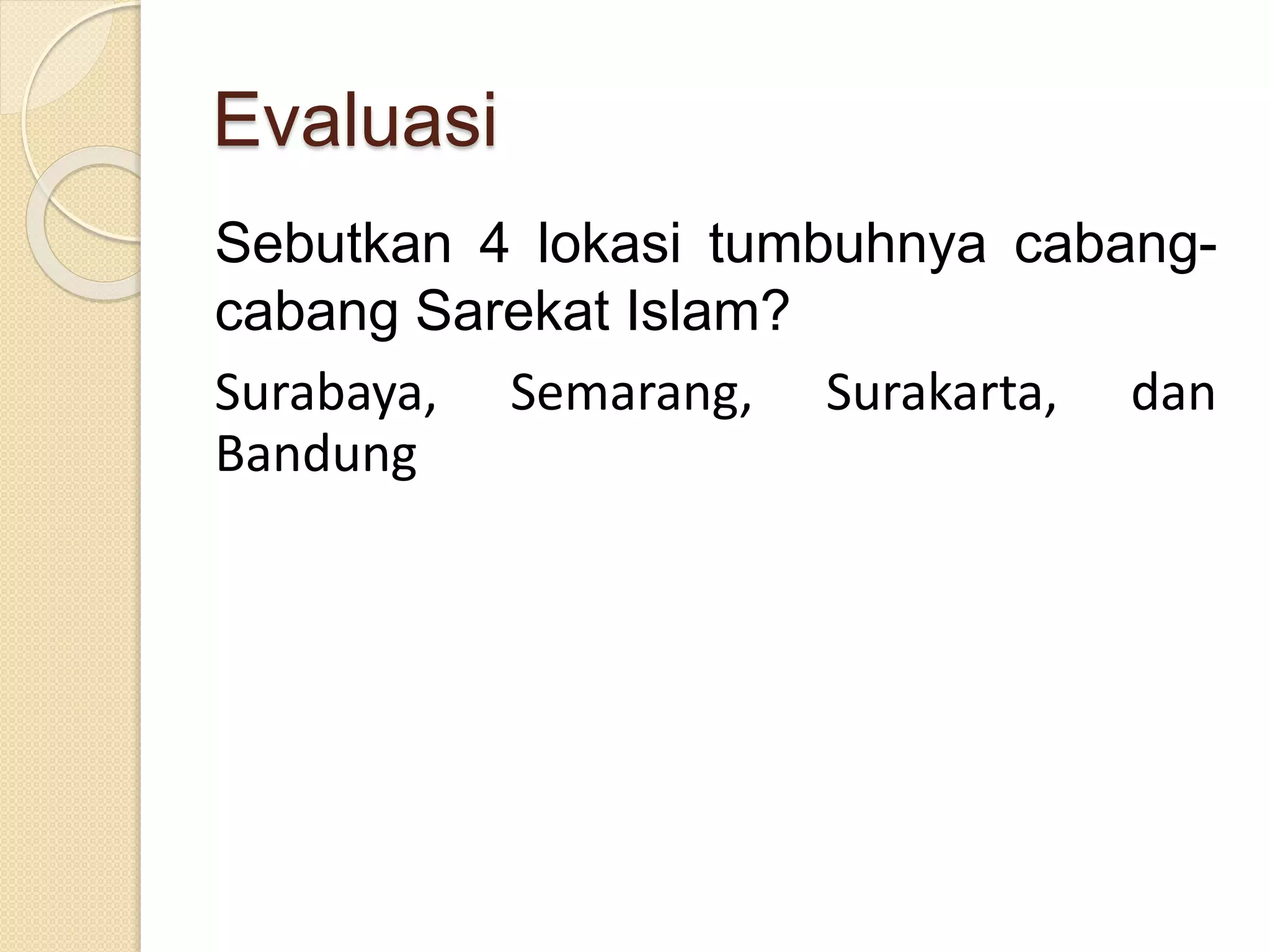 Latar Belakang Terbentuknya Sarekat Islam.pptx