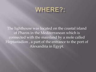 The lighthouse - Pharos | PPTX