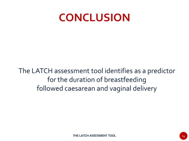 Latch assessment tool | PPTX | Pregnancy | Reproductive Health