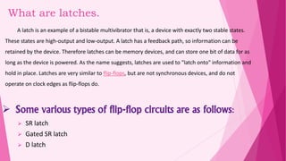 Latches and flip flops | PPTX