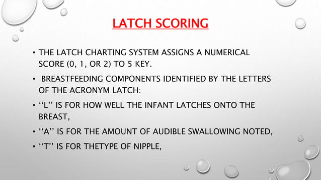LATCH SCORE.pptx | Pregnancy | Reproductive Health