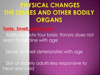 Late Adulthood Physical Changes