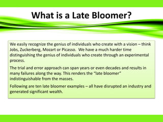 Late bloomers | PPTX