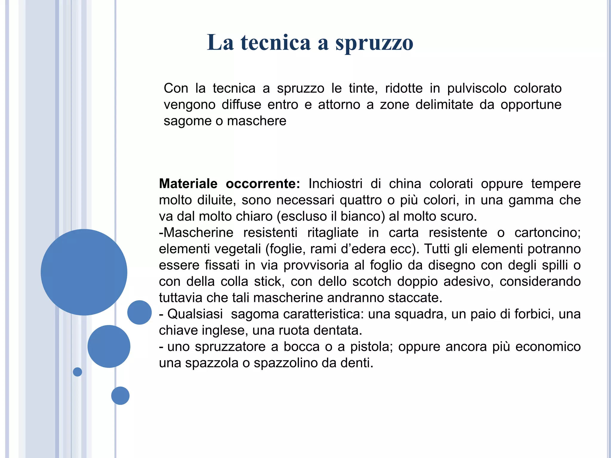 La Tecnica a Spruzzo | PPSX