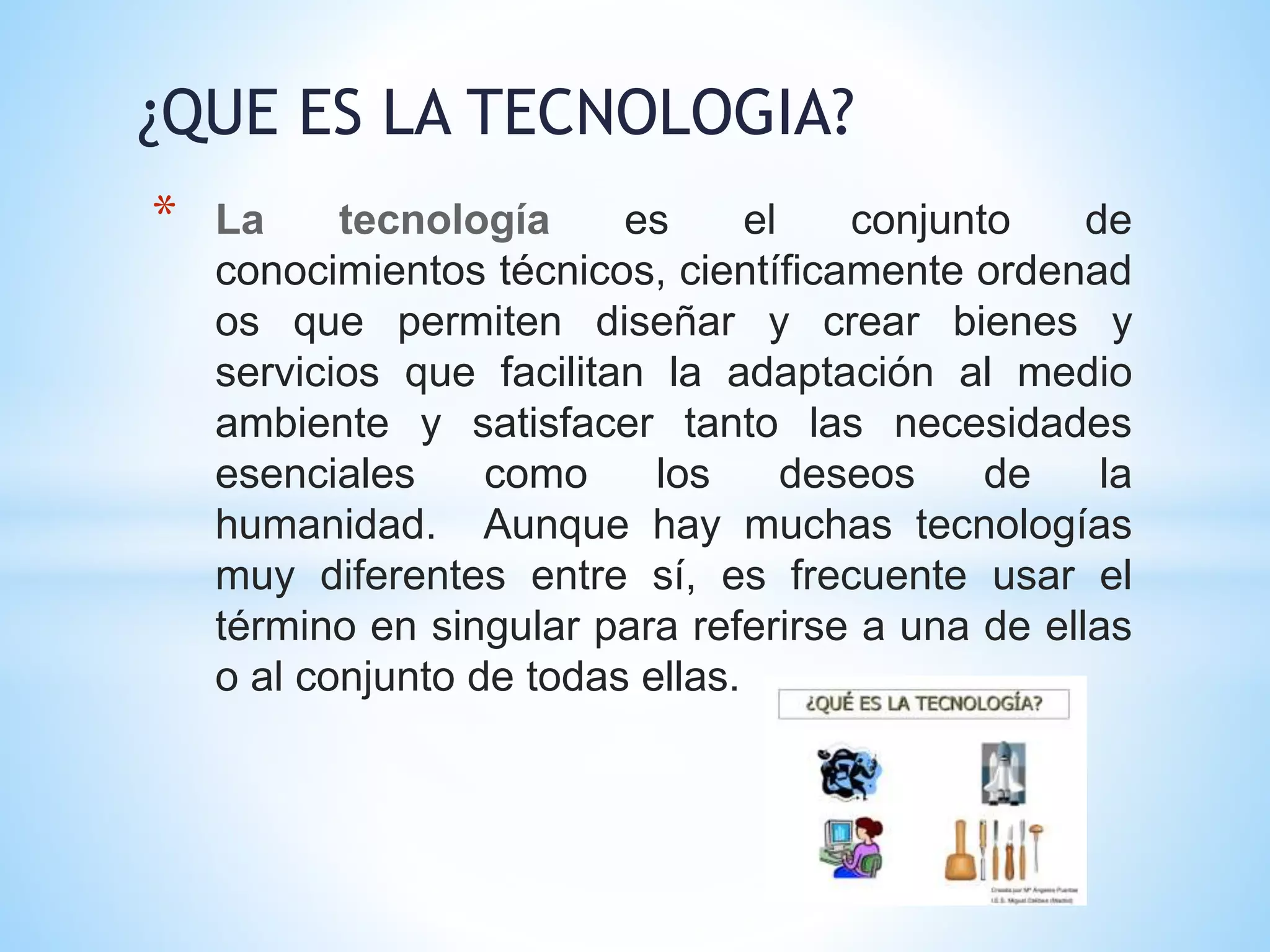 La historia de la tecnologia y las ventajas y desventajas | PPTX