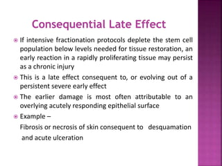 Late effects of Radiotherapy on Normal Tissues | PPTX