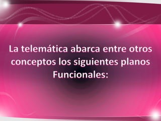 La telematica | PPTX