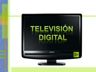 La television digital tipos | PPTX