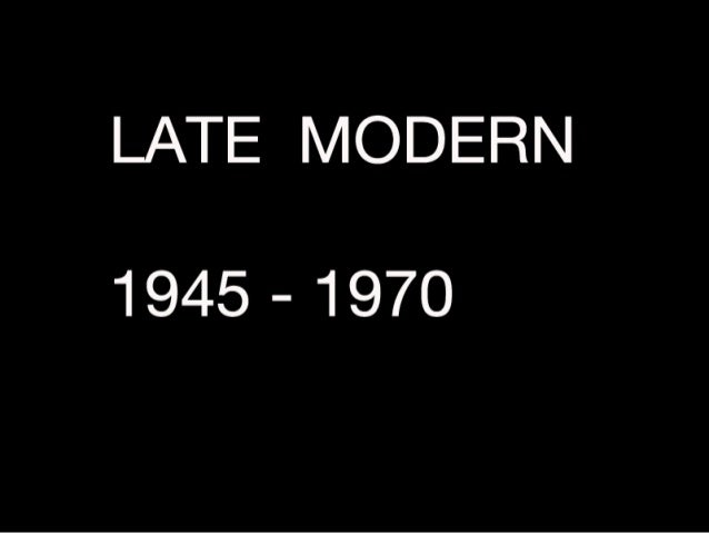 Late Modern Era