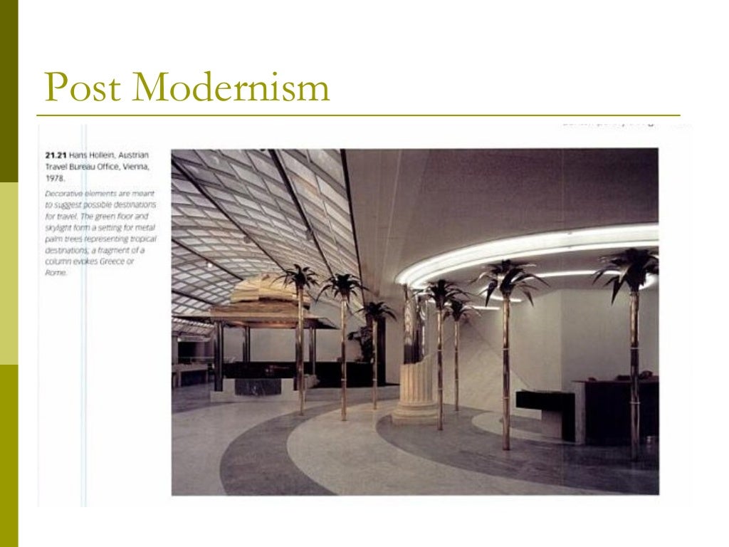 Late modern architecture and post modern architecture