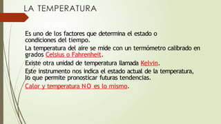 Comprendiendo la Temperatura: Medición, Escalas y Conversión | PPTX