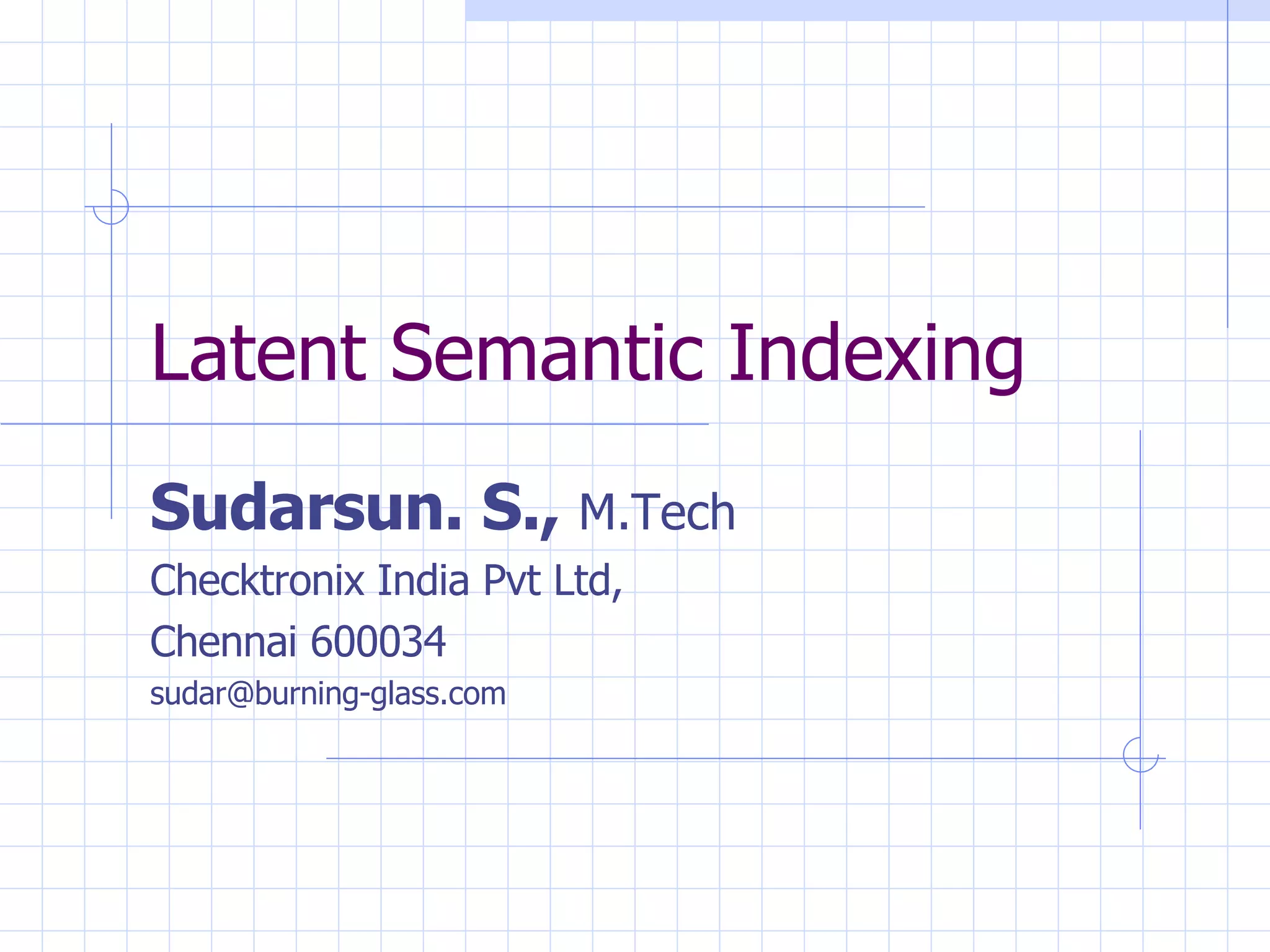 Latent Semantic Indexing For Information Retrieval Ppt