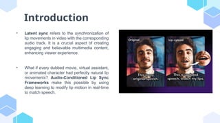 LatentSync Audio conditioned latent diffusion models | PPT