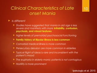 Late Life mania | PPT | Brain and Nervous System Disorders | Diseases ...