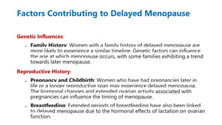 Understanding Late Onset Menopause: Navigating Reproductive Changes ...