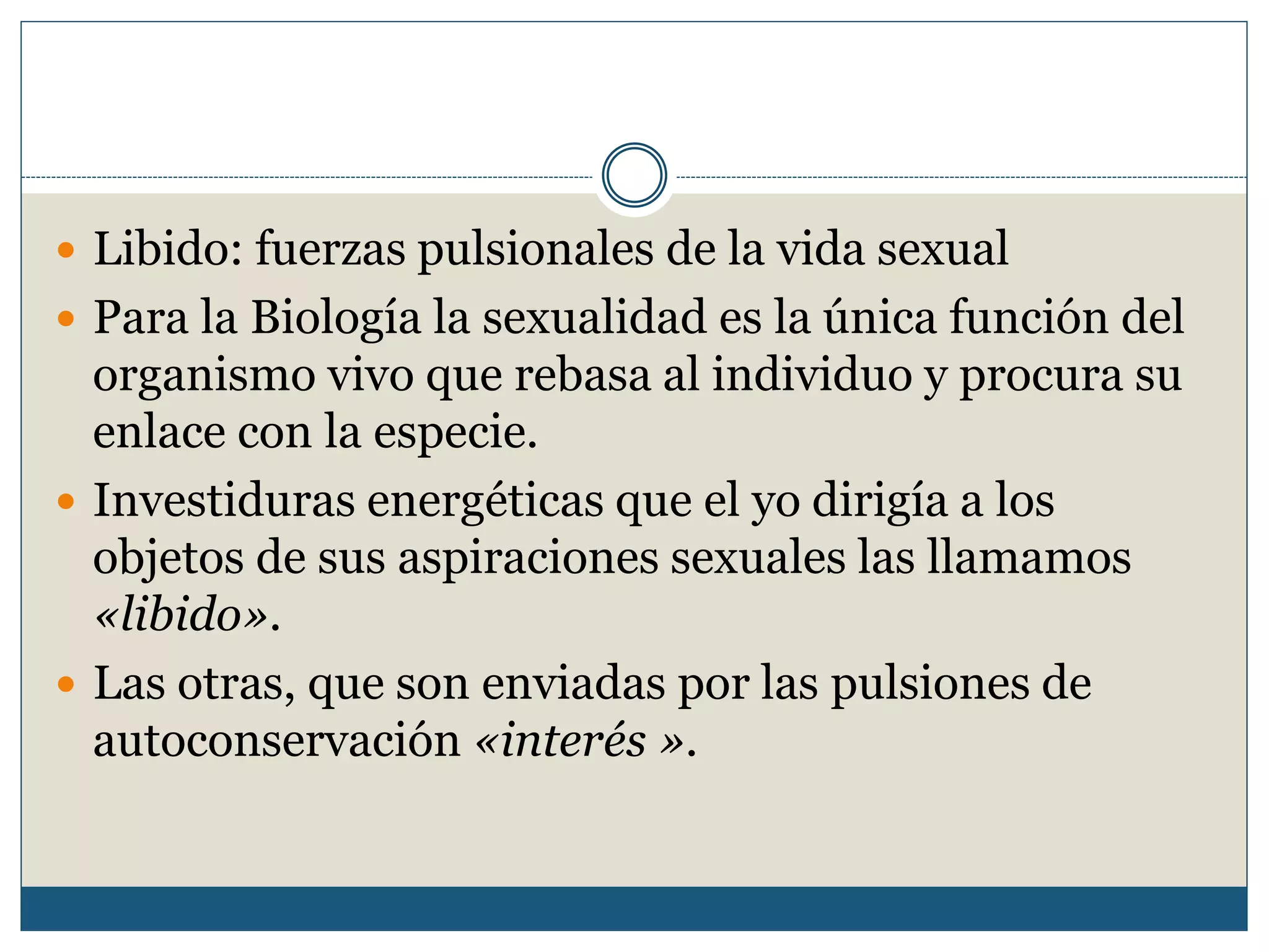 La teoría de la libido y el narcisismo | PPT
