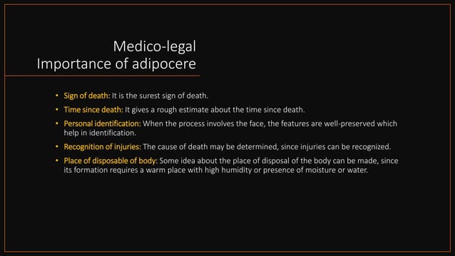 Late post mortem changes | PPTX