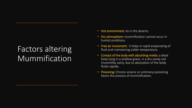 Late post mortem changes | PPTX