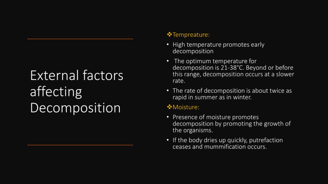 Late post mortem changes | PPTX