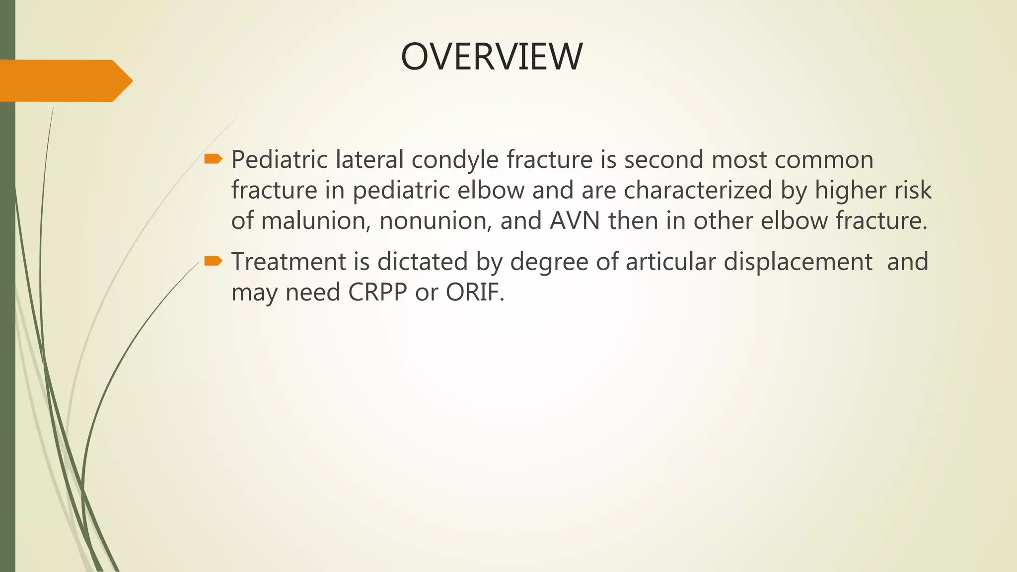 Lateral condyle of humerus fracture in children | PPTX