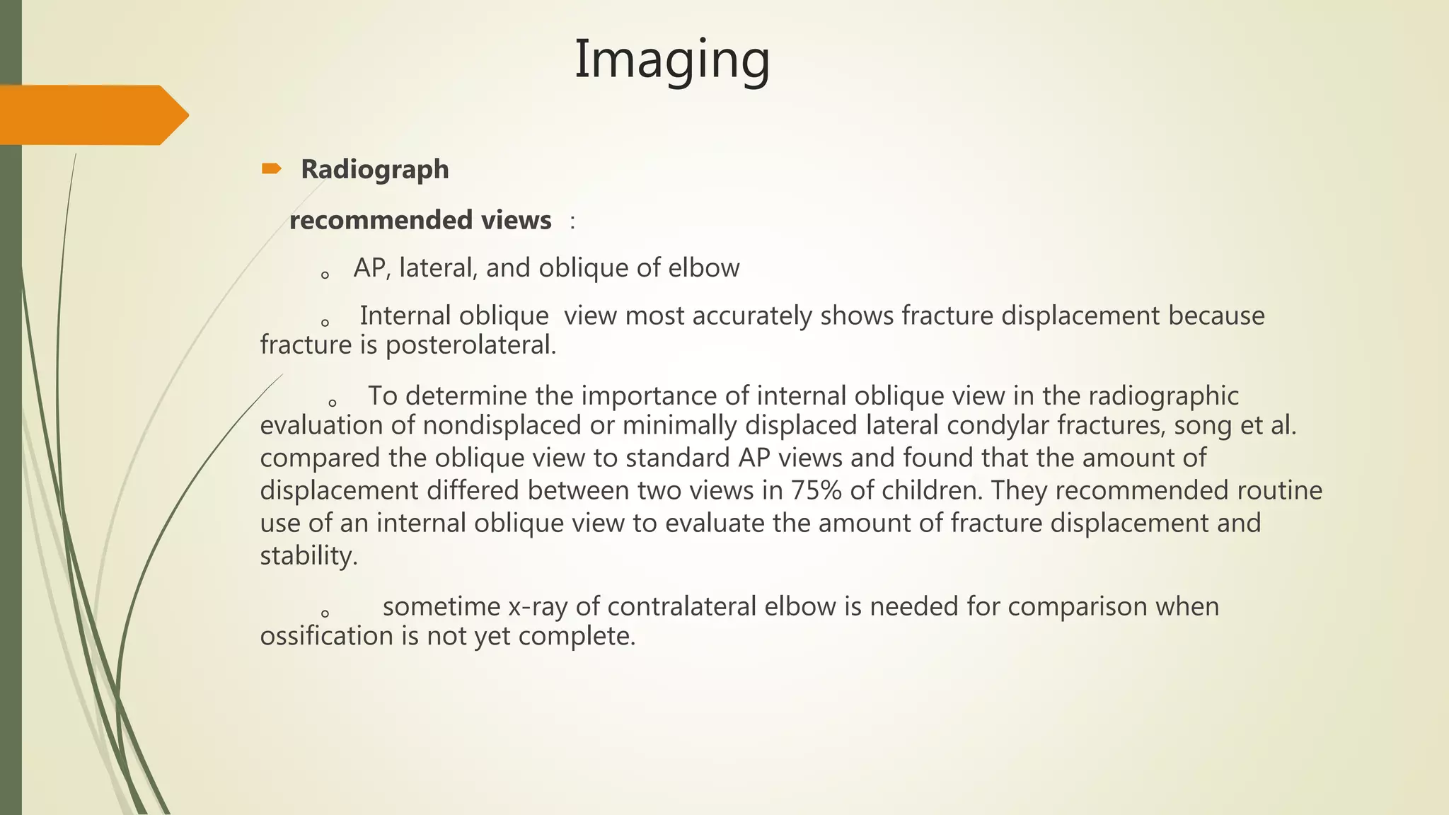 Lateral condyle of humerus fracture in children | PPTX