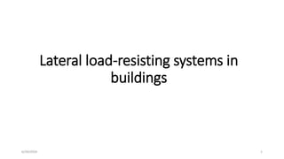 Lateral load-resisting systems in buildings.pptx